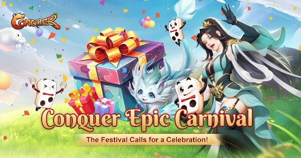 Conquer Epic Carnival - The Festival Calls for a Celebration! - Conquer ...